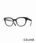 【CELINE / セリーヌ】CL50109I 001 Optical（メガネ）｜EYETHINK（アイシンク）の通販｜BAYCREW’S STORE